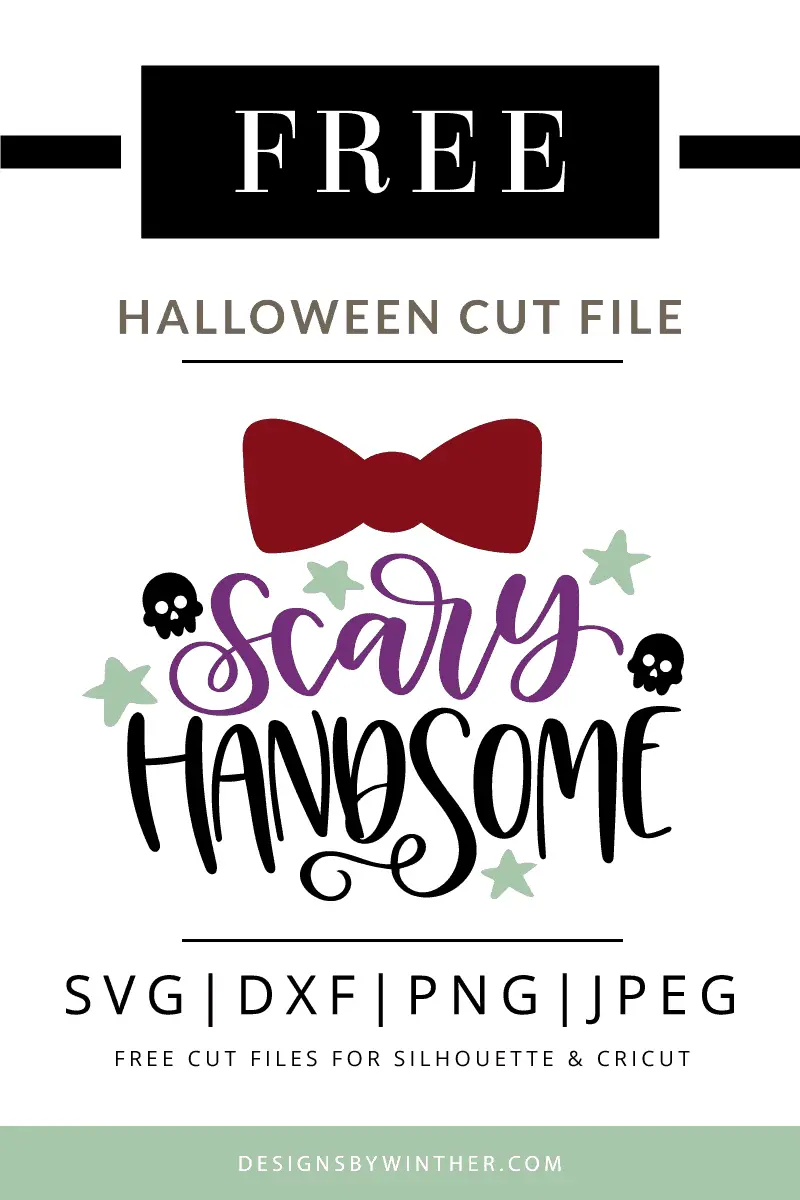 Free Scary Handsome SVG DXF PNG & JPEG – Designs By Winther