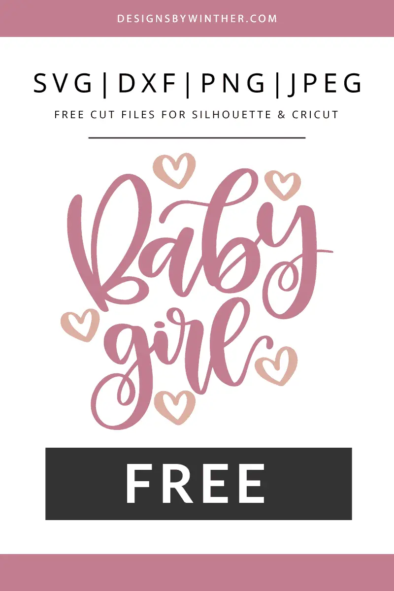 Free Baby girl SVG DXF PNG & JPEG – Designs By Winther