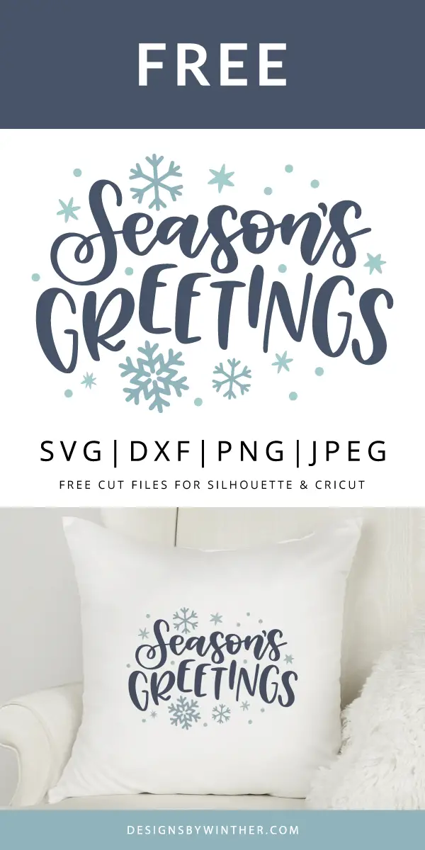 Free Season’s Greetings SVG DXF PNG & JPEG – Designs By Winther