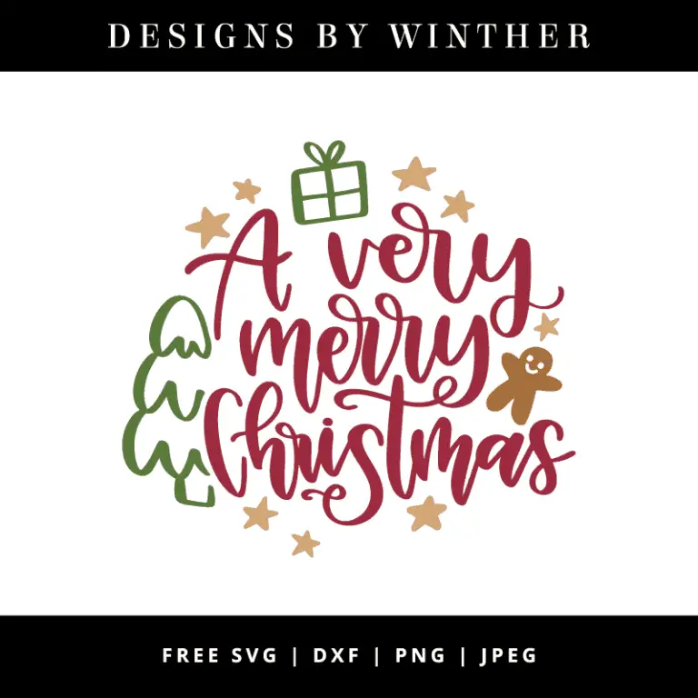 Free A Very Merry Christmas SVG DXF PNG & JPEG – Designs By Winther