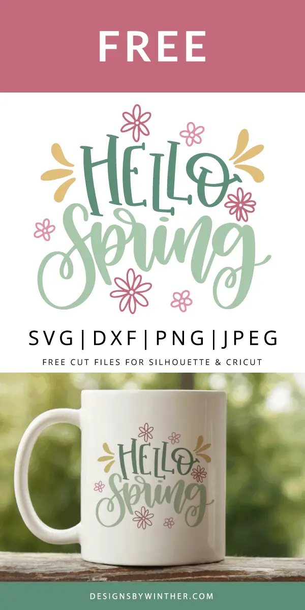Free Hello Spring SVG DXF PNG & JPEG – Designs By Winther