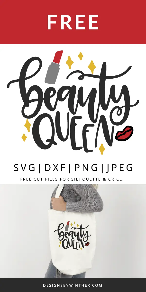 Free Beauty Queen SVG DXF PNG & JPEG – Designs By Winther
