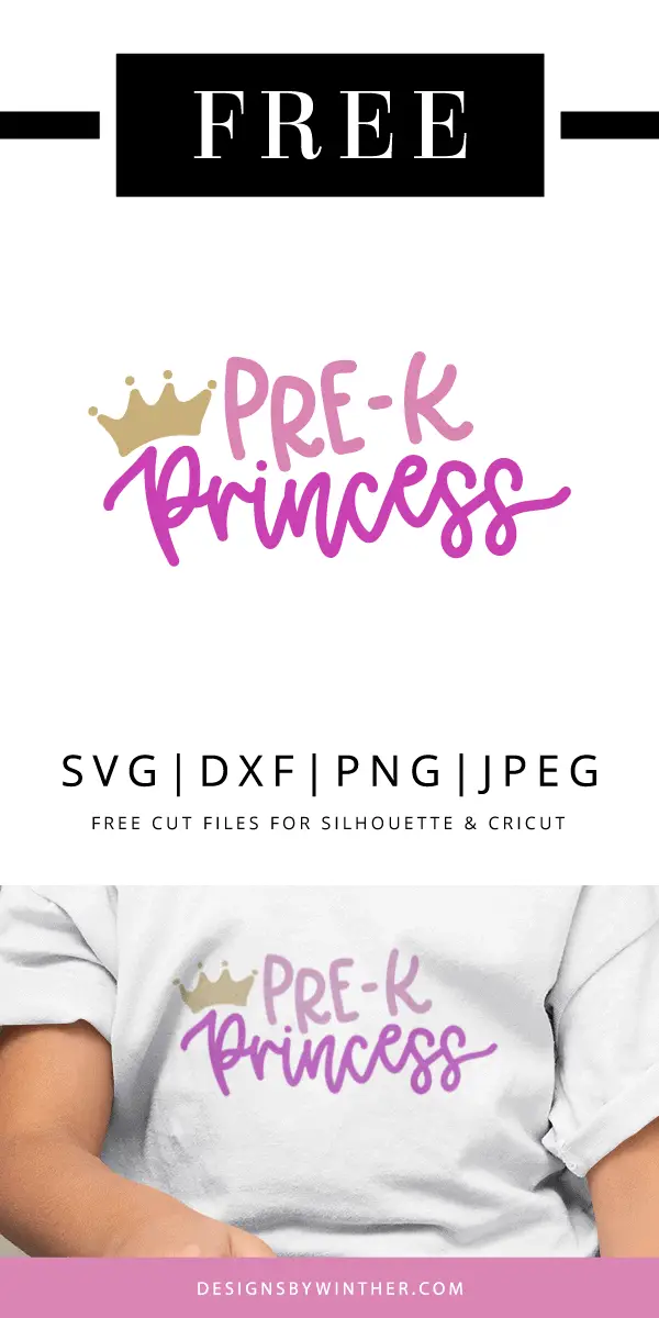 Free Pre-k Princess SVG DXF PNG & JPEG – Designs By Winther