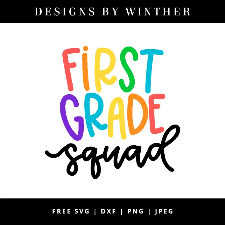 Free First Grade Squad SVG DXF PNG & JPEG – Designs By Winther
