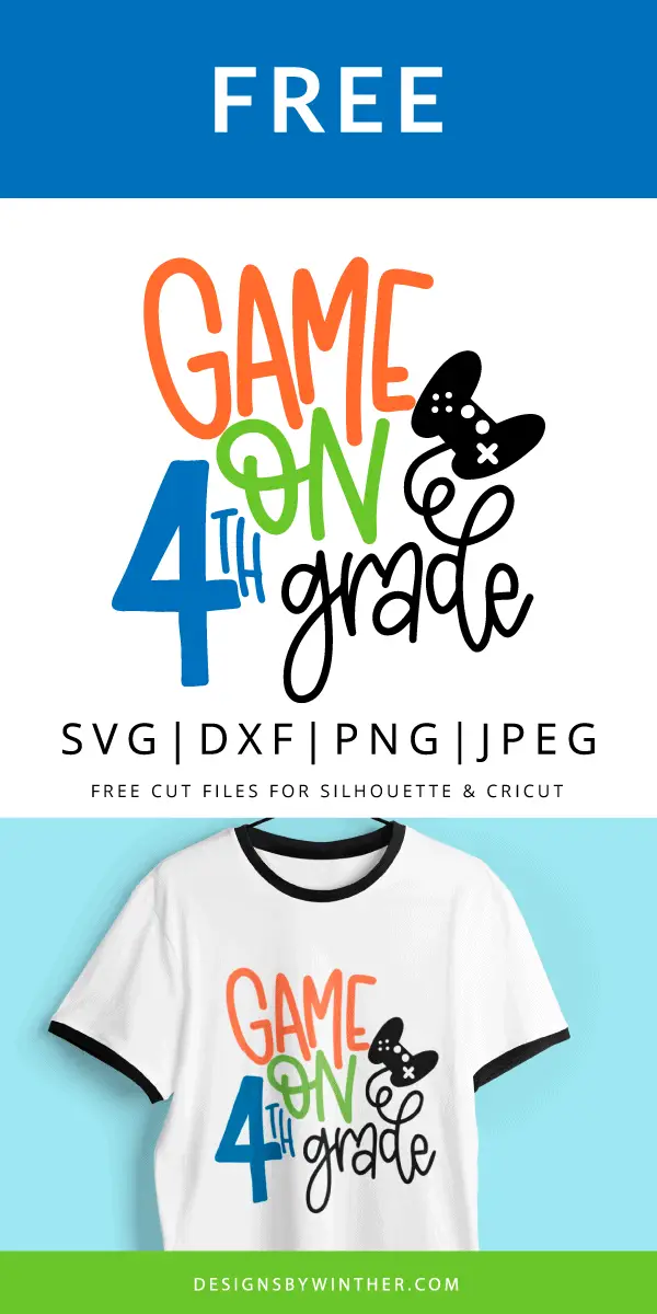 Free Game on 4th Grade SVG DXF PNG & JPEG – Designs By Winther