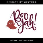 Free Boo Yah SVG DXF PNG & JPEG – Designs By Winther
