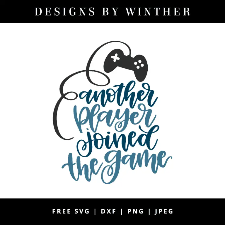 Free Another player joined the game SVG DXF PNG & JPEG – Designs By Winther